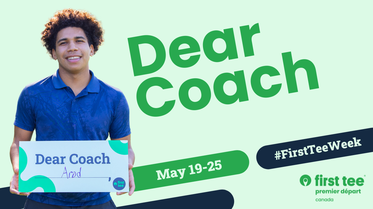Dear Coach: The Unsung Heroes of First Tee – Québec - First Tee ...
